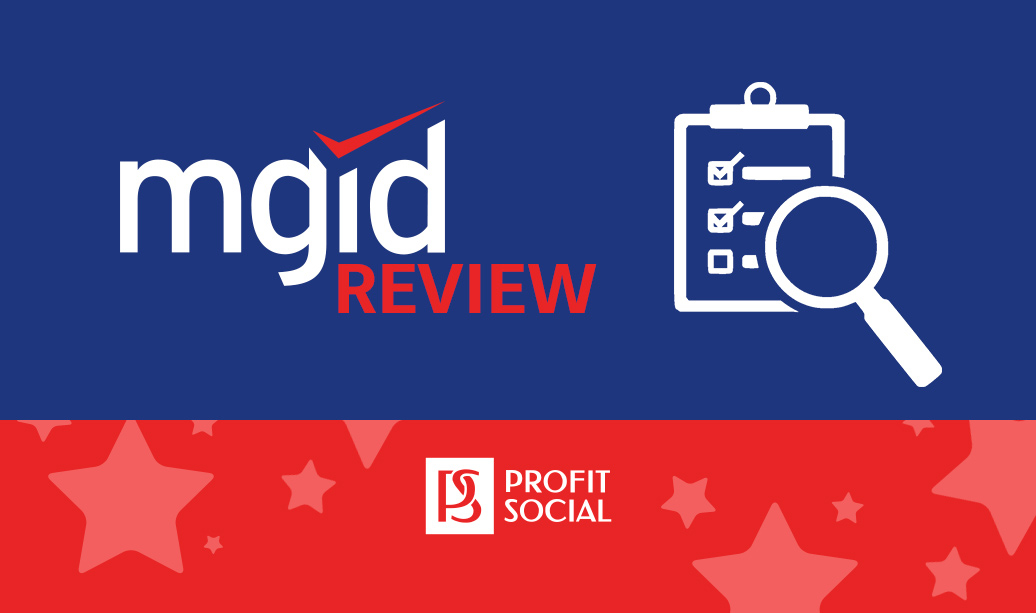 What Are MGID Ads? An MGID Review - Profitsocial